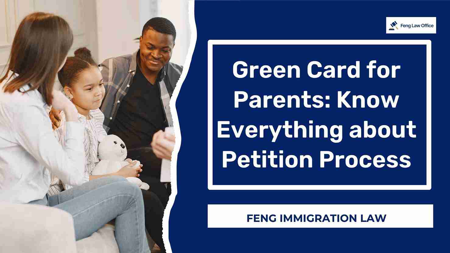 Green Card for Parents: Know Everything about Petition Process